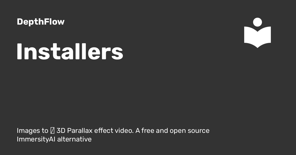 Installers - DepthFlow